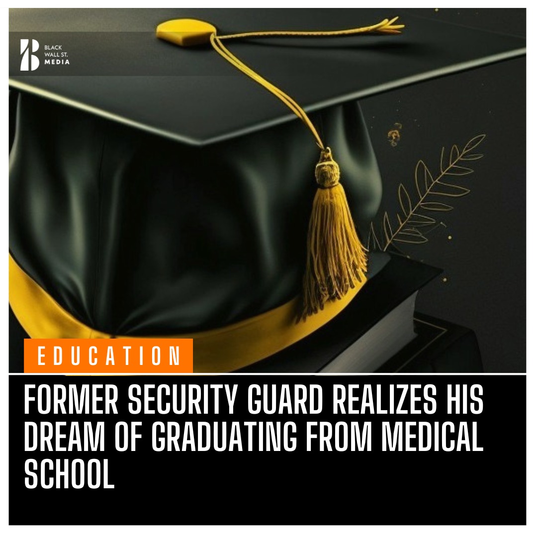 Former security guard realizes his dream of graduating from medical ...